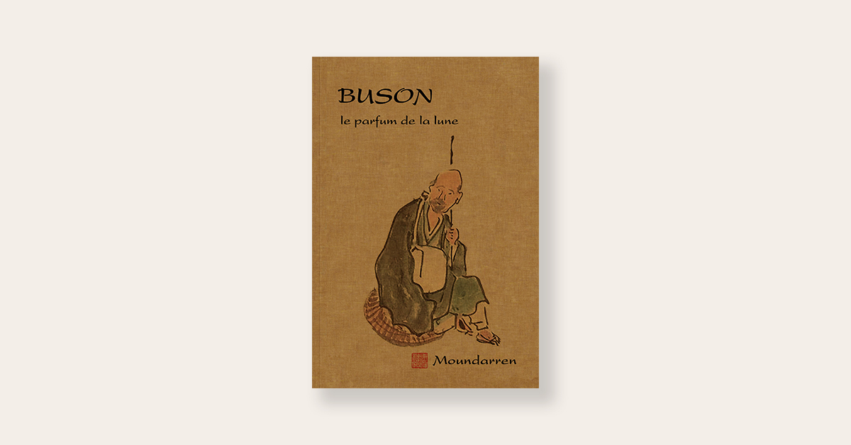 Buson, le parfum de la lune - Éditions Moundarren