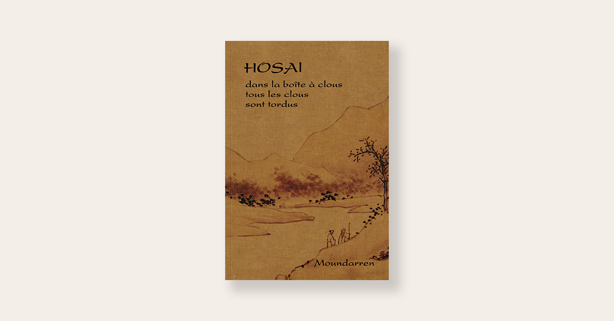 Hosai, dans la boîte à clous tous les clous sont tordus - Éditions ...